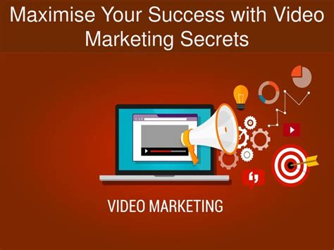 Ppt Maximise Your Success With Video Marketing Secrets Powerpoint