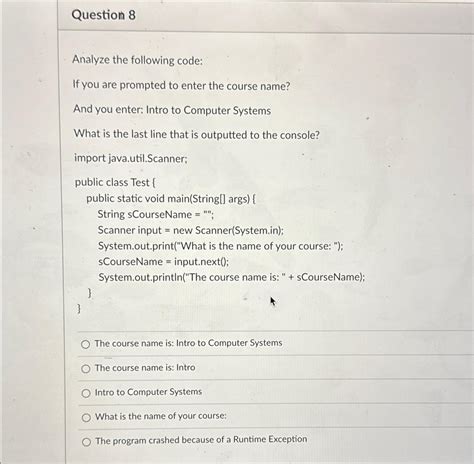 Solved Question Analyze The Following Code If You Are Chegg