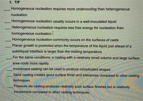 Solved 1 Tif Homogeneous Nucleation Requires More