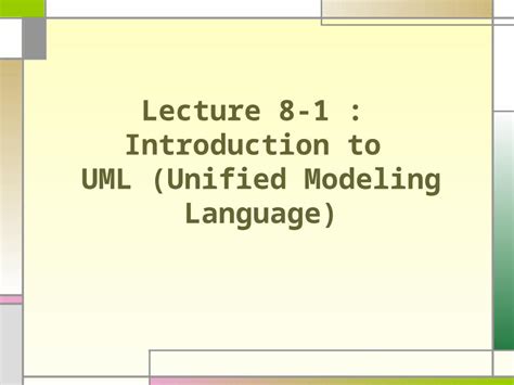 Ppt Lecture 8 1 Introduction To Uml Unified Modeling Language