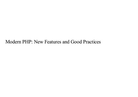 Modern PHP New Features And Good Practices By Oberona Issuu