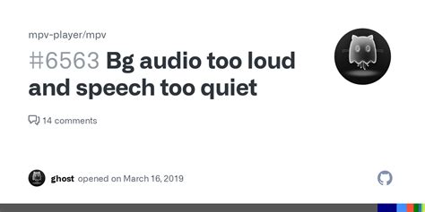Bg Audio Too Loud And Speech Too Quiet Issue 6563 Mpv Player Mpv