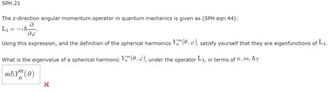 Solved The Z Direction Angular Momentum Operator In Quantum