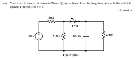Solved A The Switch In The Circuit Shown In Figure Qla