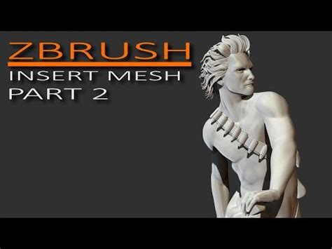 Insert Mesh Brush Part Zbrush Tutorial Zbrush Digital Sculpting