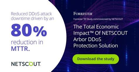 Gary Sockrider On Linkedin The Total Economic Impact™ Of Netscout Arbor Ddos Protection Solution