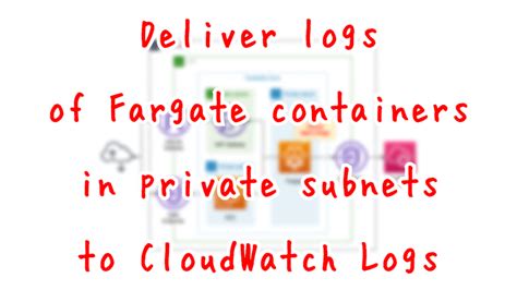 How To Check Fargate Container Logs At James Aviles Blog