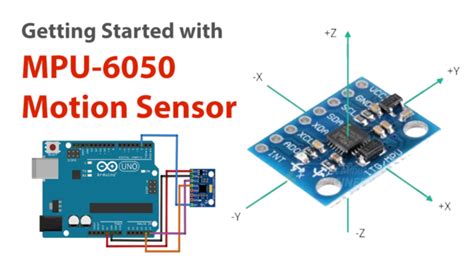 Getting Started With Mpu 6050 Imu 6 Dof Motion Sensor