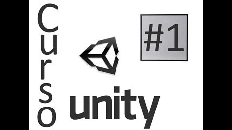 1 Curso Unity 3d Interface Youtube