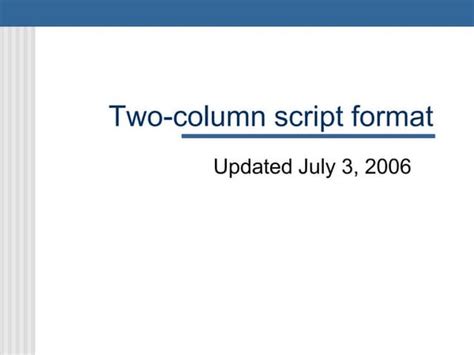 Two Column Documentary Script