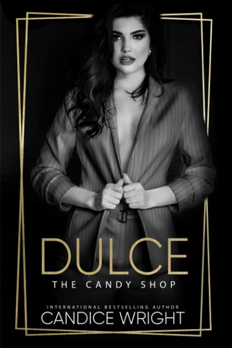 Dulce The Candy Shop Wright Candice 9798830346320 Books