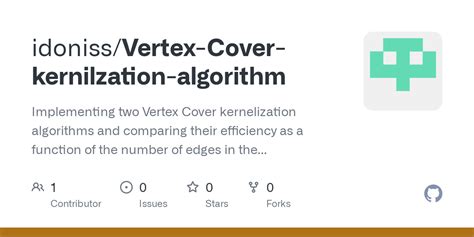 Github Idonissvertex Cover Kernilzation Algorithm Implementing Two
