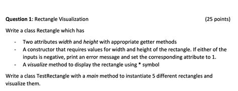 Solved Question 1 Rectangle Visualization Java25