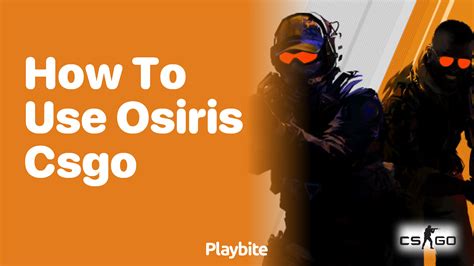 How To Use Osiris In Csgo Playbite How To Use Osiris In Csgo Playbite