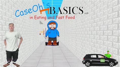 Caseohs Basics In Eating And Fast Food Youtube