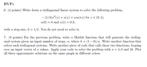 Solved Write Down A Tridiagaonal Linear System To Solve The