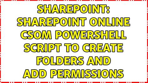 Sharepoint Sharepoint Online Csom Powershell Script To Create Folders
