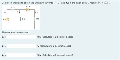 Solved Use Mesh Analysis To Obtain The Unknown Currents Chegg