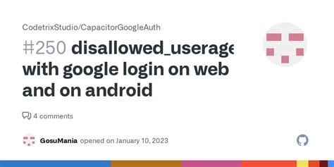 Disallowed Useragent With Google Login On Web And On Android Issue CodetrixStudio