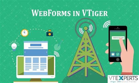 significance of webforms and how are they useful in vtiger vtiger experts