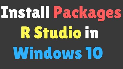 How To Install Packages In R Studio In Windows YouTube