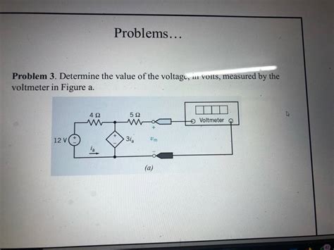 Problems Problem Determine The Value Of The Voltage In Vots Meas