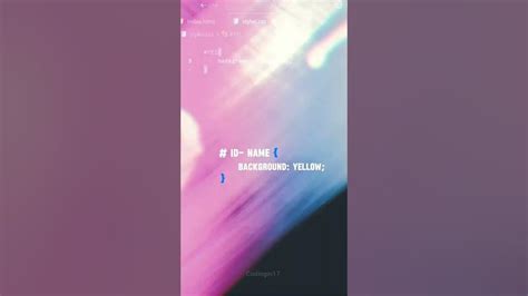 Id And Pseudocss Series Prat 4 Codingin17 Css Shorts Youtube