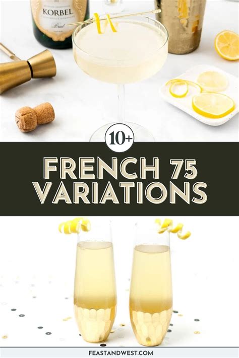 22 Fun French 75 Variations To Try Easy Champagne Cocktails