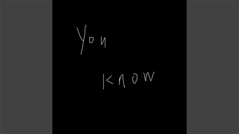 You Know 完整版 Youtube