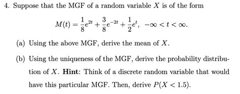 Solved 4 Suppose That The Mgf Of A Random Variable X Is Of