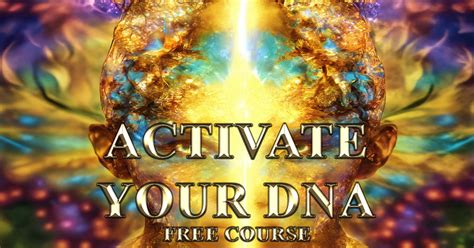 Activate Your DNA Free Course Healmantras Com