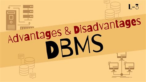 l3 advantages of dbms disadvantages of dbms introduction to dbms