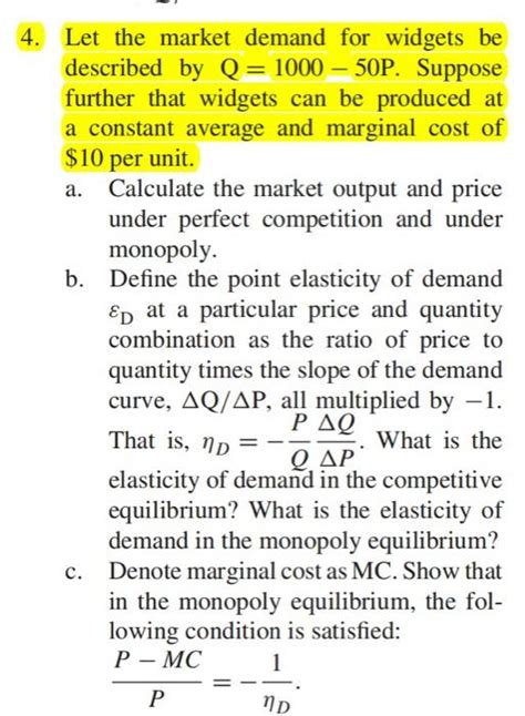 Solved Let The Market Demand For Widgets Be Described By
