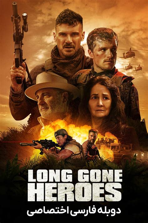 فیلم قهرمانان از دست رفته با دوبله فارسی Long Gone Heroes 2024