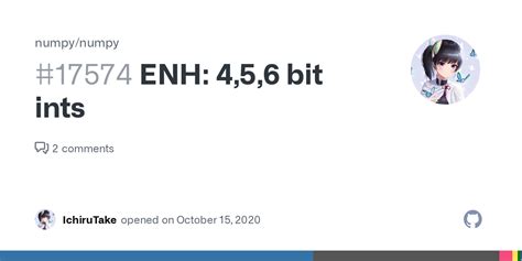 ENH 4 5 6 Bit Ints Issue 17574 Numpy Numpy GitHub