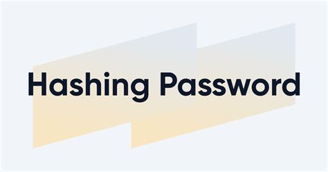 Hashing Password Protezione Forte Contro Il Furto Di Password