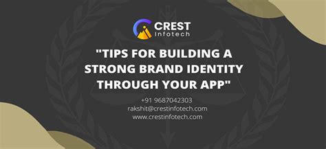 Nishtha Modh On Linkedin Tips For Building A Strong Brand Identity Through Your App Crest
