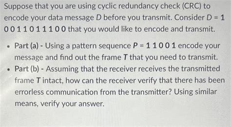 Solved Suppose That You Are Using Cyclic Redundancy Check Chegg Com