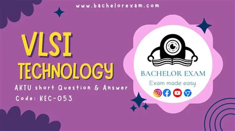 Vlsi Technology Bachelor Exam