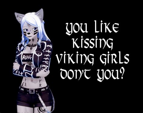 Ayella You Like Kissing Viking Girls — Weasyl