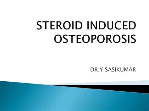 Steroid Induced Osteoporosis Pptx