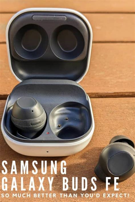 Samsung Galaxy Buds FE Review So Much Better Than Expected