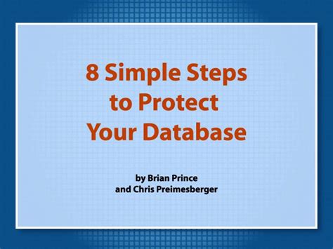 Simple Steps To Protect Your Database Enterprise Applications News Reviews Eweek Com