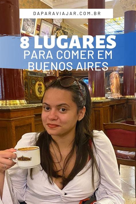 Veja Lugares Para Comer Em Buenos Aires