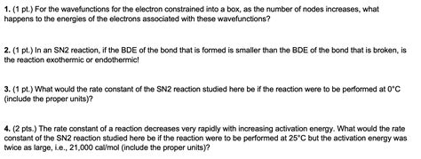 Solved 1 1 Pt For The Wavefunctions For The Electron