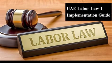 Uae Labor Law Part 1 Implementation Guide For Employers