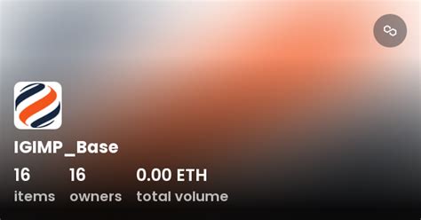 IGIMP Base Collection OpenSea