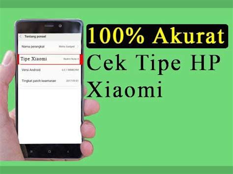 3 Cara Mengetahui Tipe Hp Xiaomi Dengan Cepat Dan Mudah