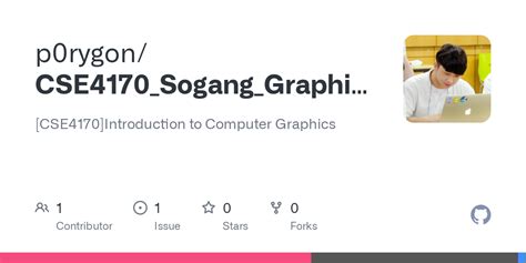 github p0rygon cse4170 sogang graphics 2018 [cse4170]introduction to computer graphics