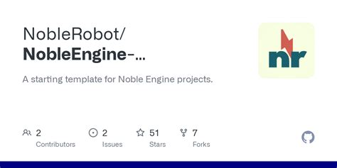 Github Noblerobot Nobleengine Projecttemplate A Starting Template